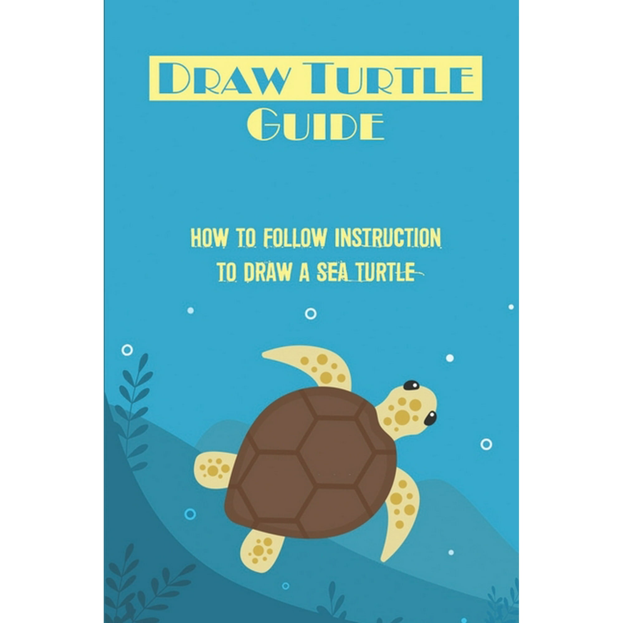 Baby Sea Turtles Drawings Step By Step