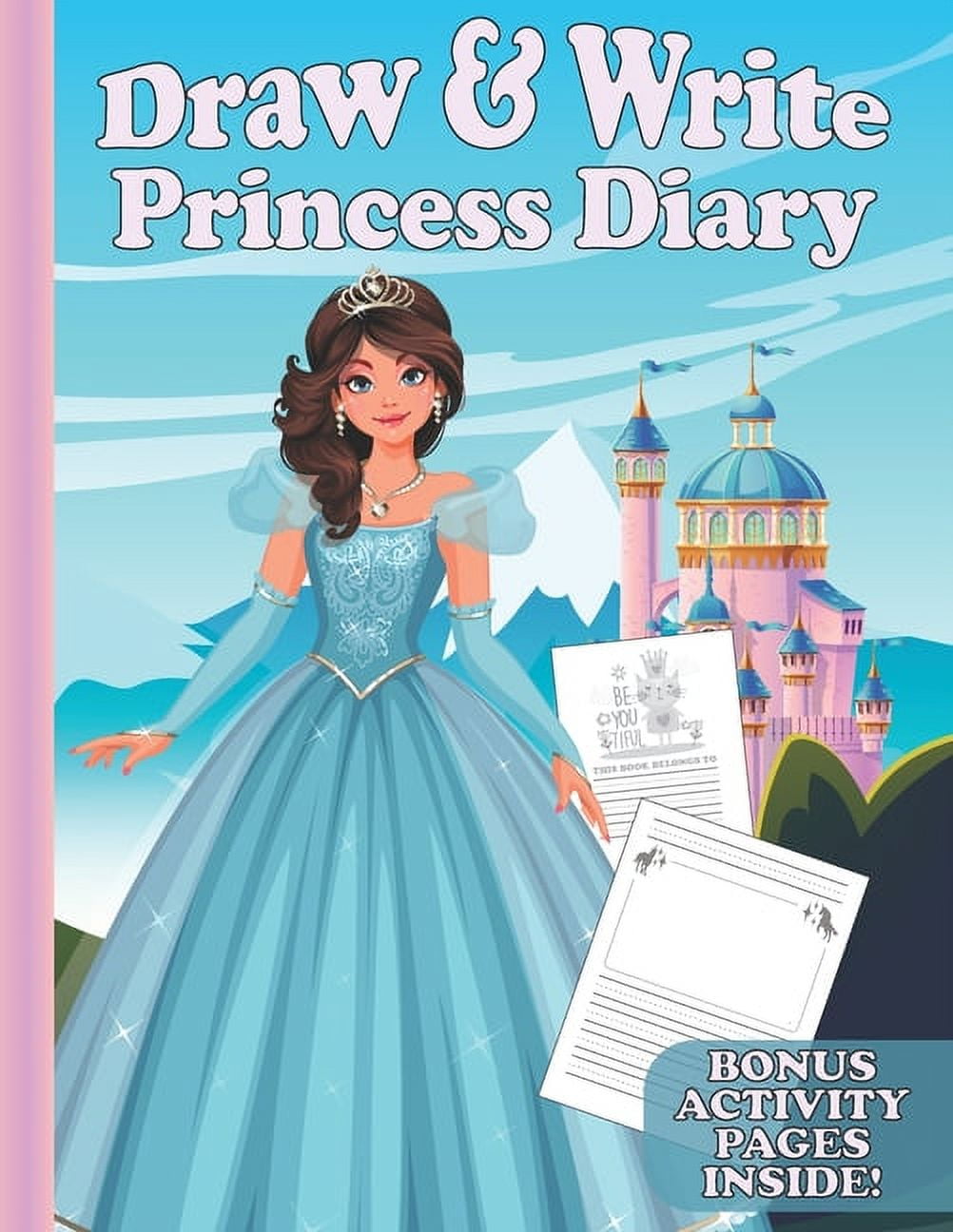 Draw & Write Princess Diary: Cute Writing And Drawing Story Paper For Girls - Primary ...