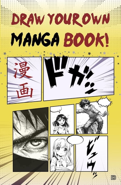 Draw Your Own Draw Your Own Manga Book!, (Paperback) - Walmart.com