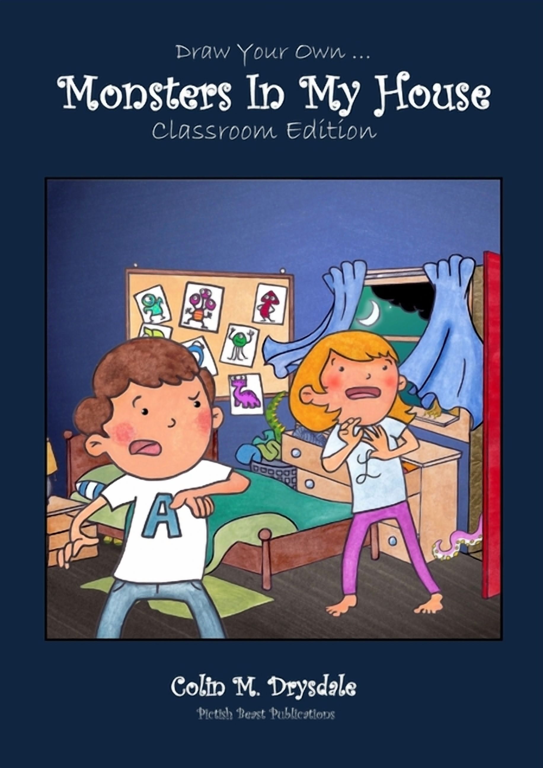 Draw Your Own Draw Your Own Monsters In My House - Classroom Edition ...