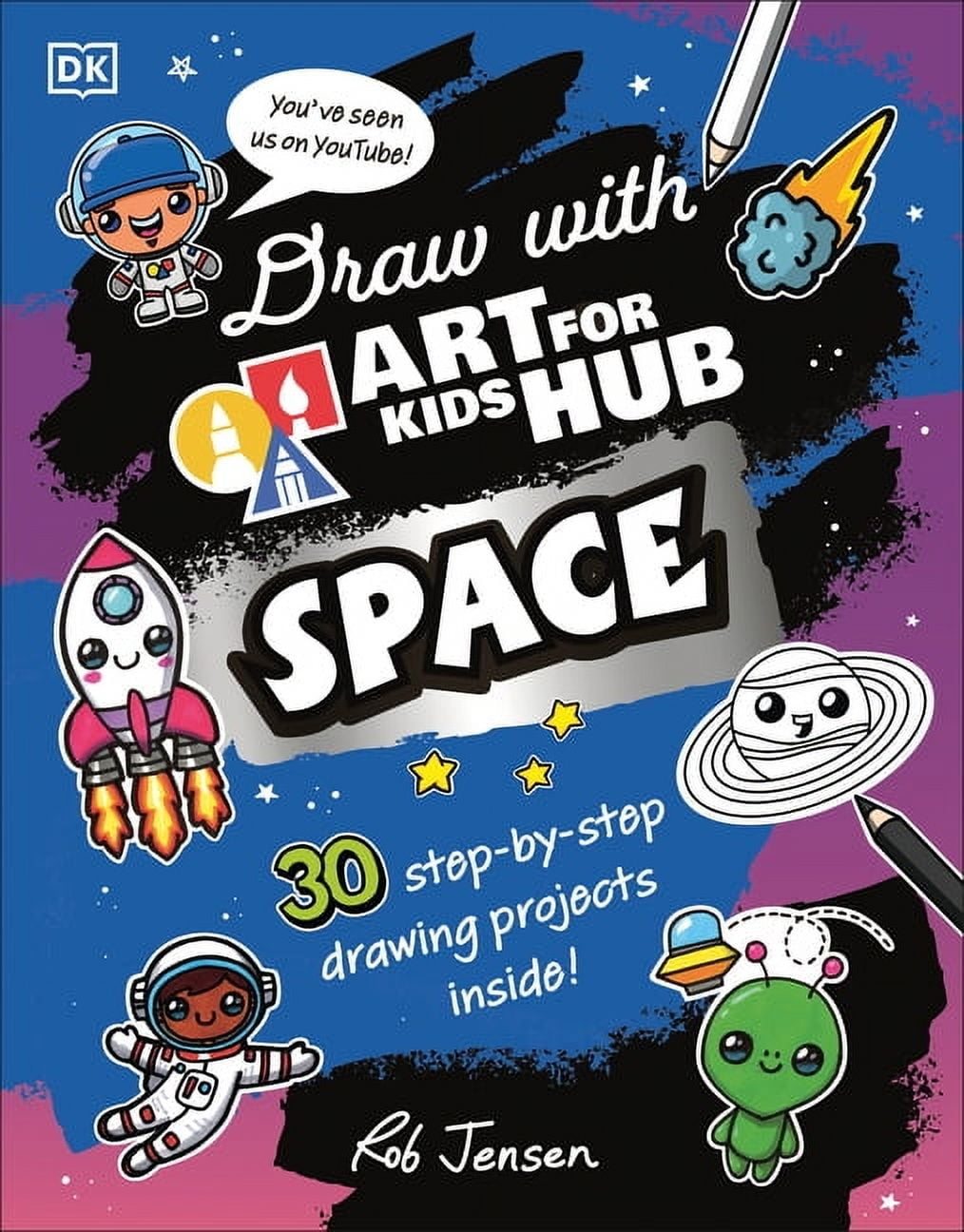 Draw with Art for Kids Hub Draw with Art for Kids Hub Space, (Paperback ...