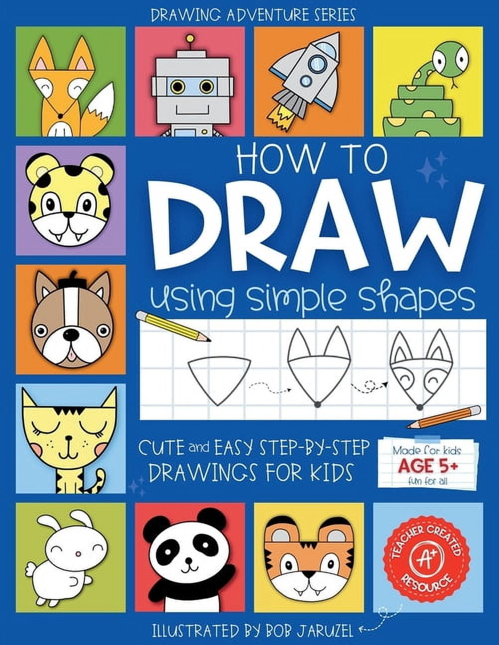 Drawing Adventure How to Draw Using Simple Shapes: Cute and Easy Step ...