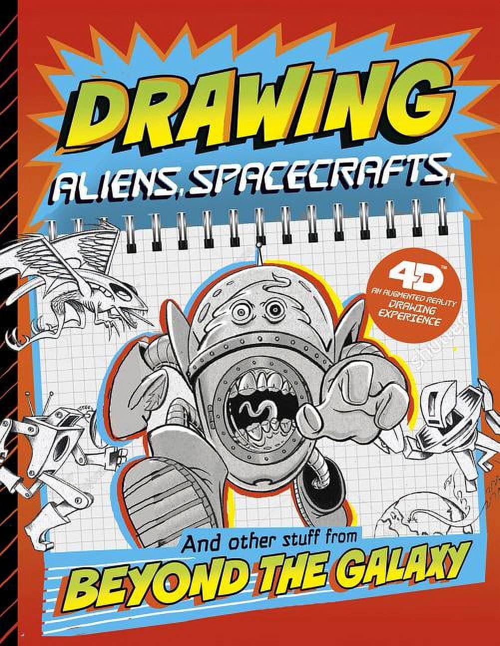 Drawing Aliens, Spacecraft, and Other Stuff Beyond the Galaxy: 4D an ...