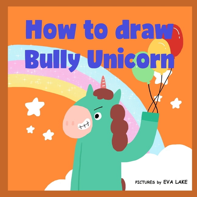 Drawing Animal How to draw Bully Unicorn: Learn to draw a magical ...
