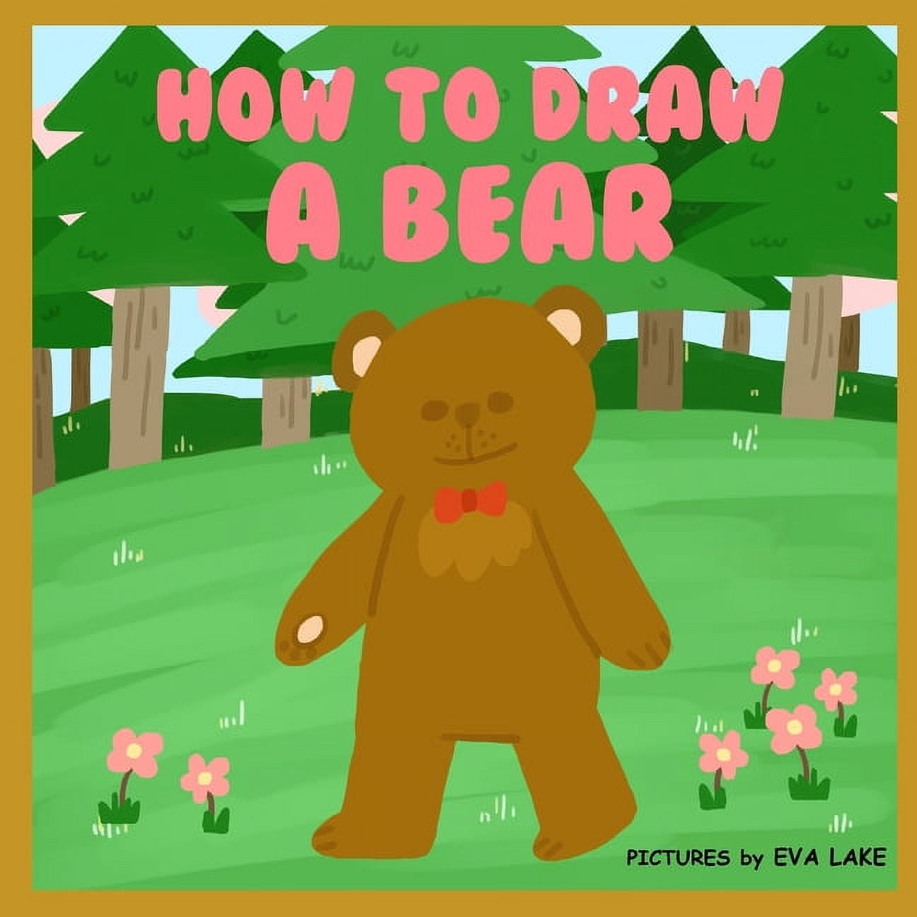 Drawing Animal How to draw a Bear: Learn to draw a handsome bear step ...
