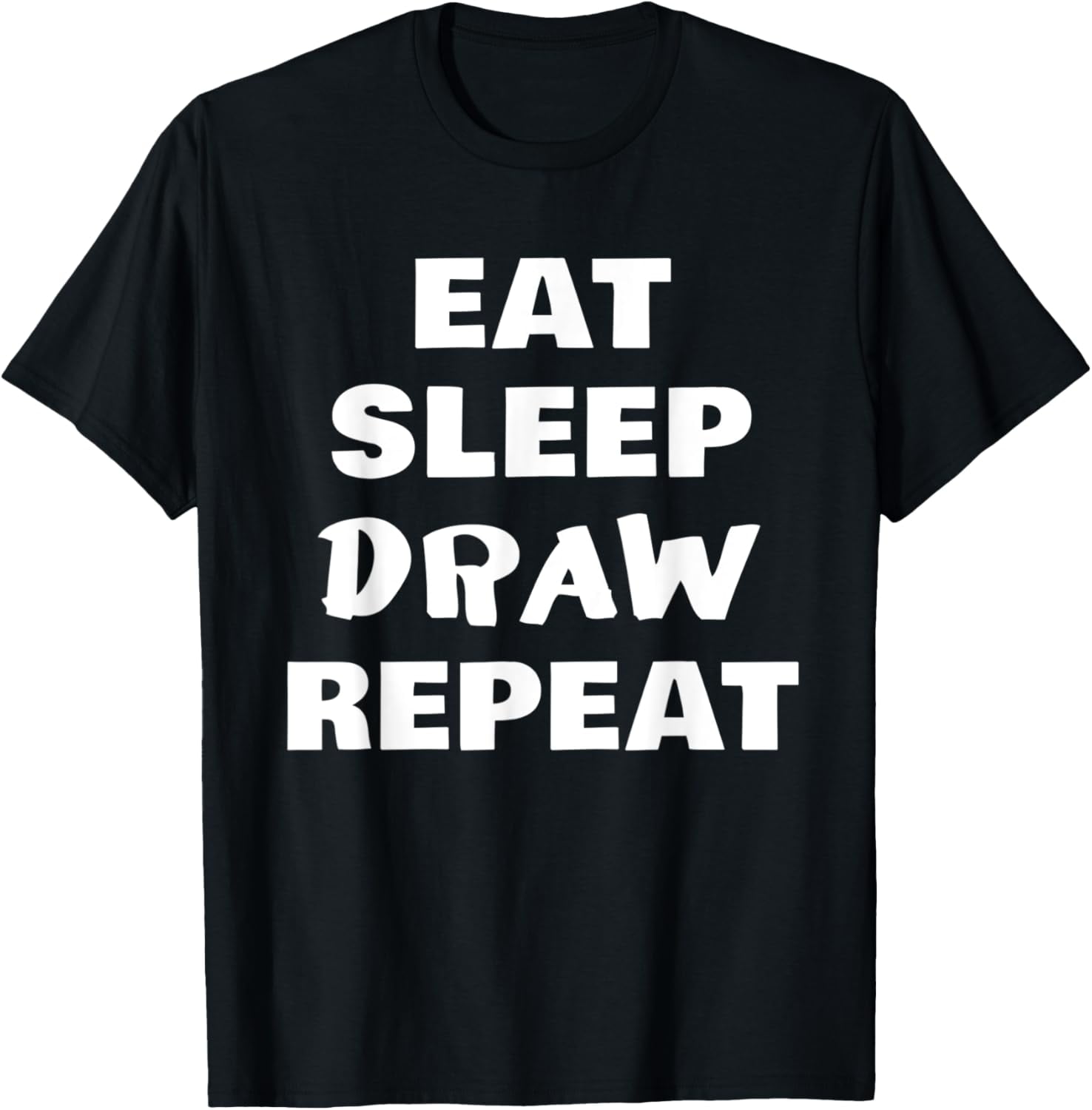 Drawing Eat Sleep Draw Repeat Art Artist Gift T-Shirt01 - Walmart.com