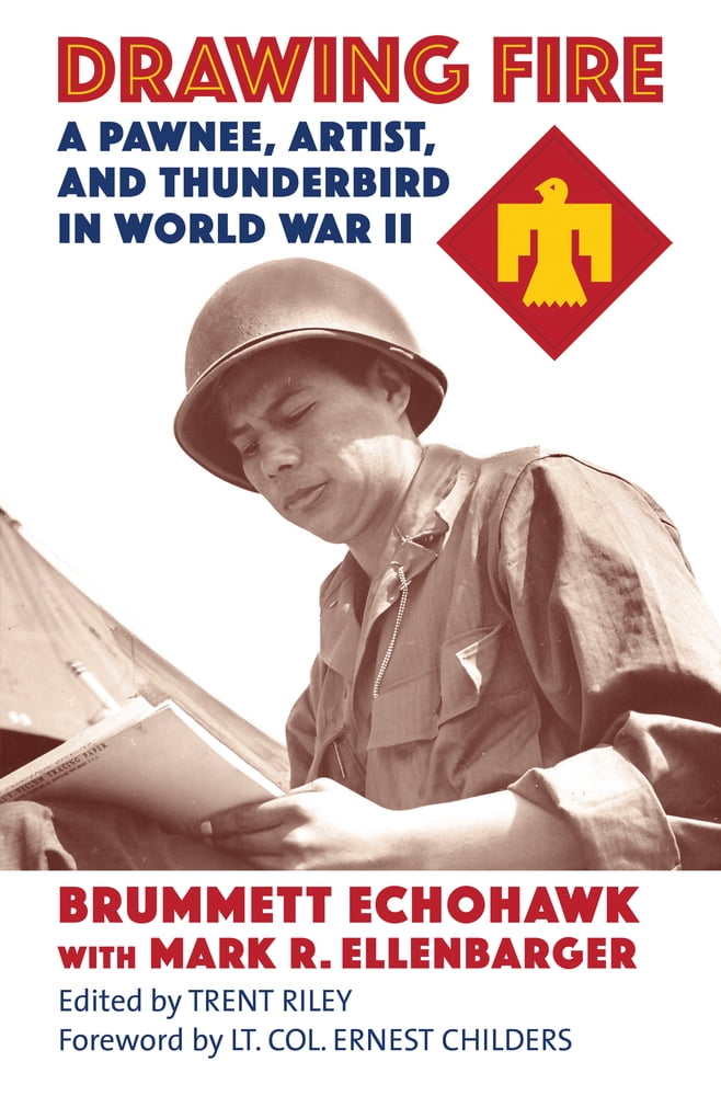 Pre-Owned Drawing Fire: A Pawnee, Artist, and Thunderbird in World War ...