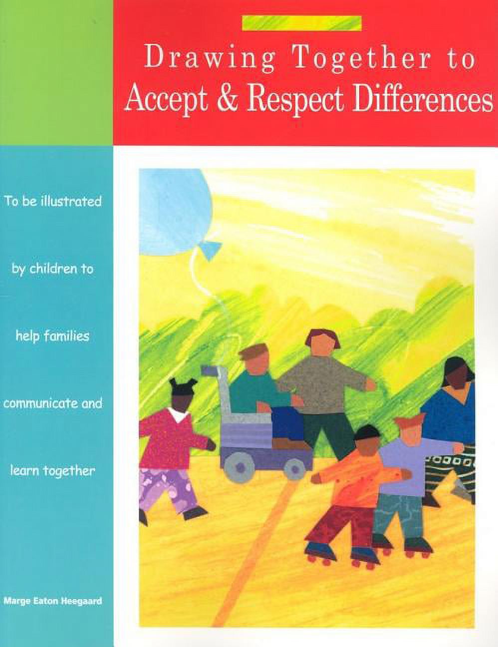 Drawing Together Drawing Together to Accept and Respect Differences ...