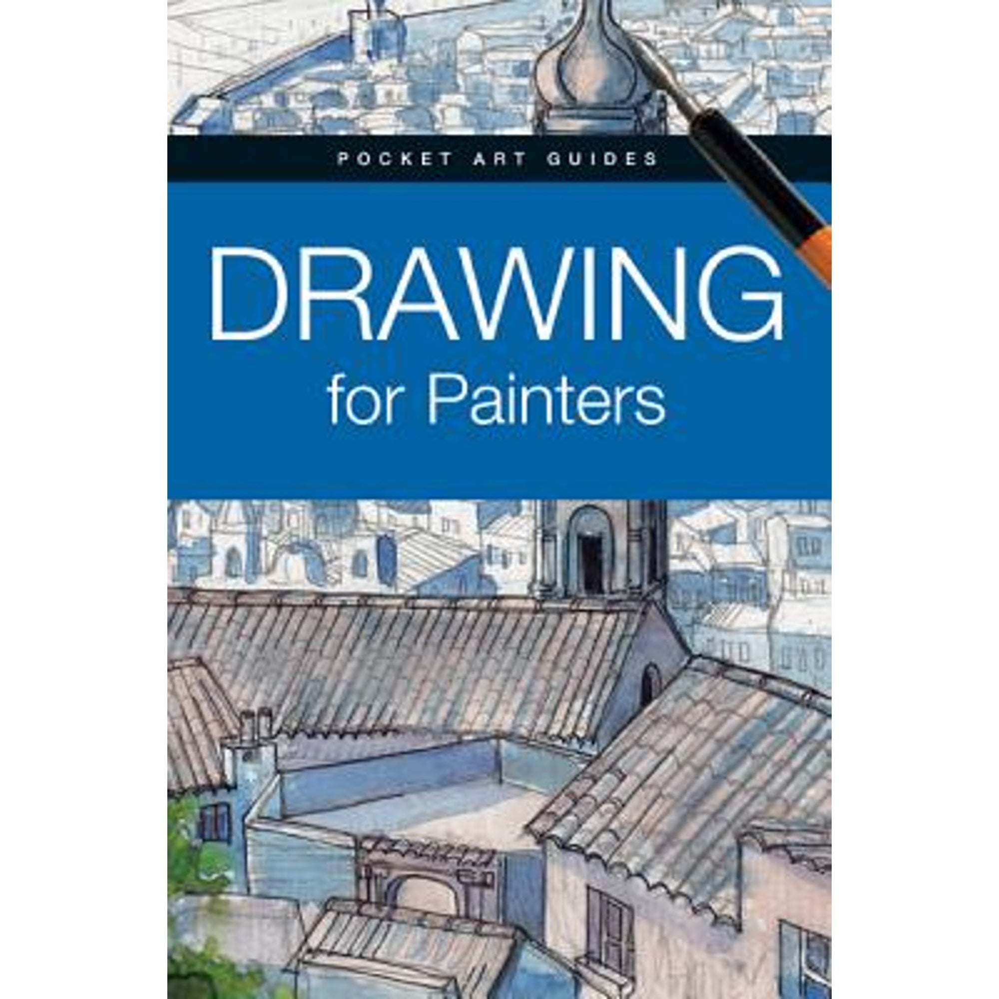 Drawing for Painters (Pocket Art Guides), Roig, Gabriel Martin ...