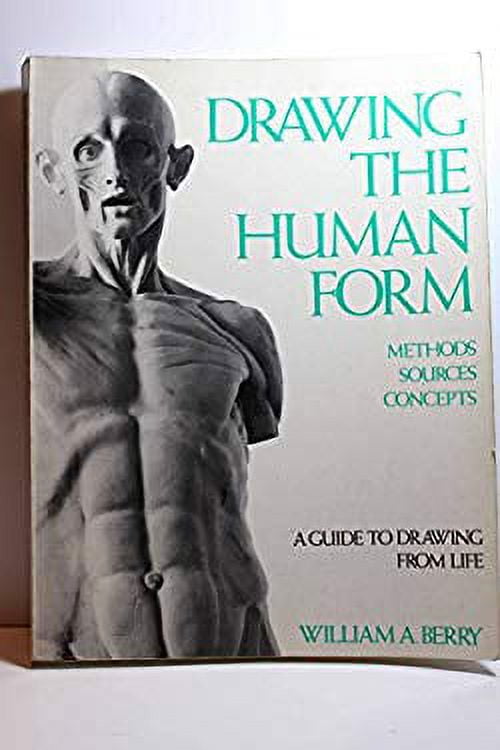 Pre-Owned Drawing the Human Form : Methods, Sources, Concepts: A Guide ... Pre-Owned Drawing the Human Form : Methods, Sources, Concepts: A Guide ...