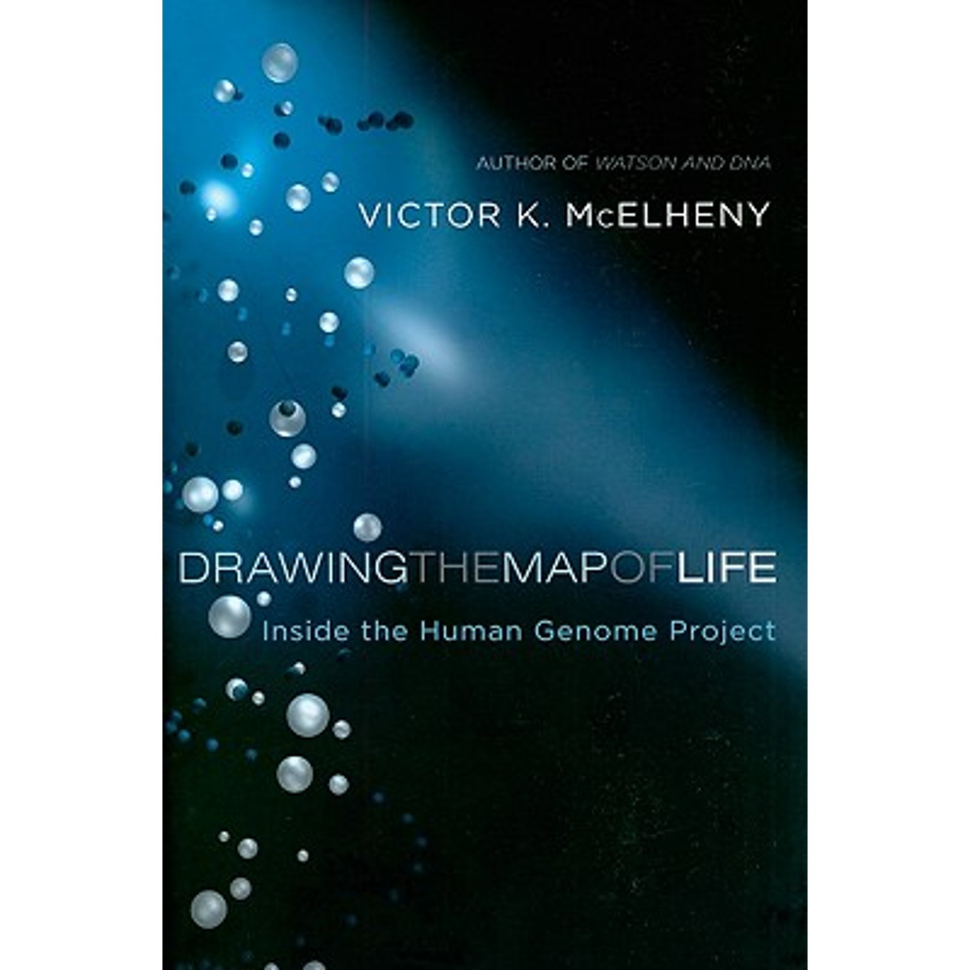 Drawing the Map of Life : Inside the Human Genome Project 9780465043330 ...