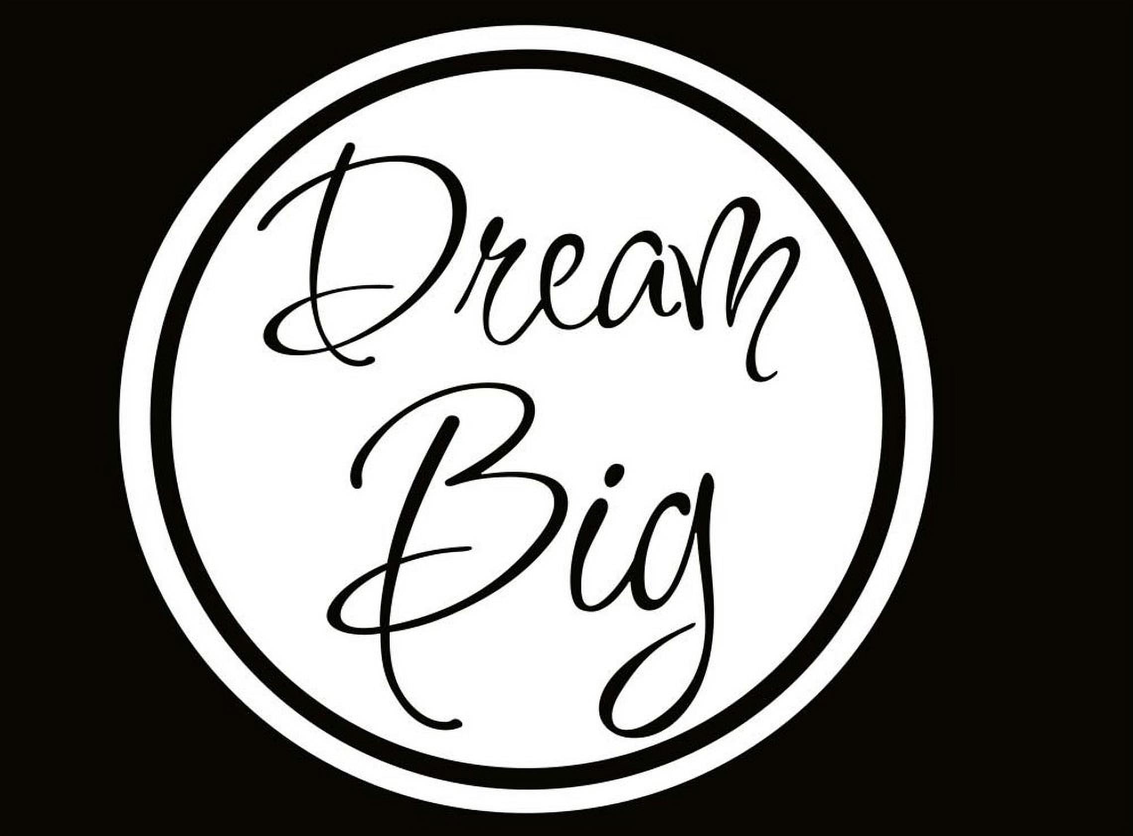 Dream Big Laptop Decal 5 x 5 MATTE BLACK (2 Decals Included) Vinyl ...