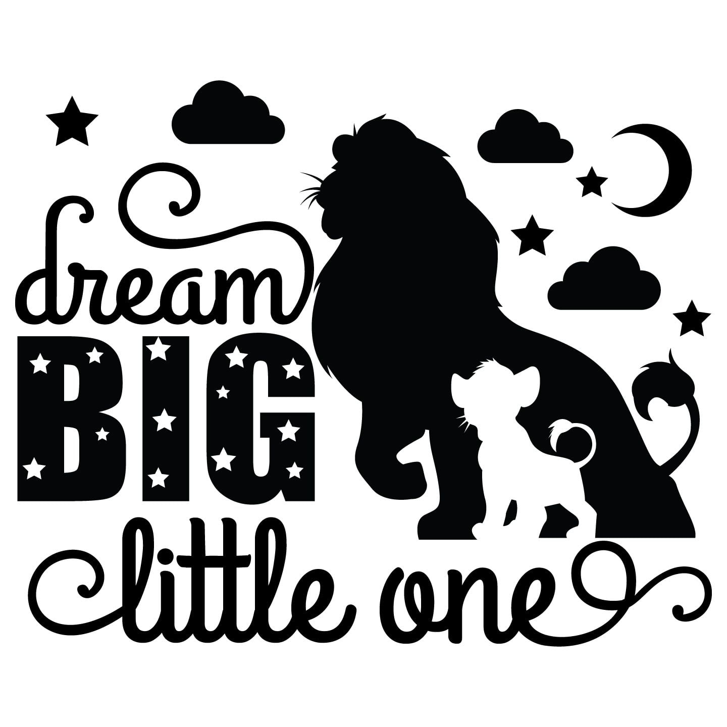 Dream Big Little One - The Lion King Simba And Mufasa Wall Quotes Decal ...