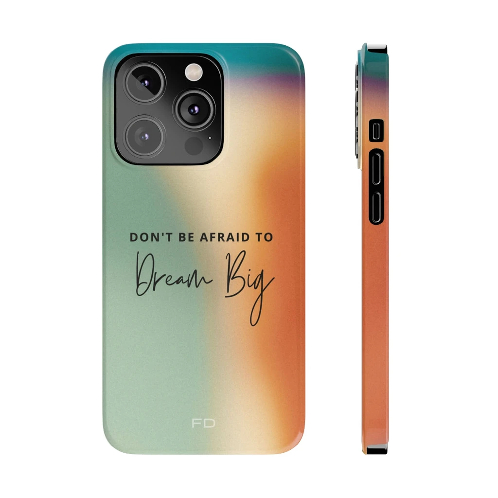 Dream Big Motivational Quote iPhone Case for iPhone 11 12 13 14 15 16 ...