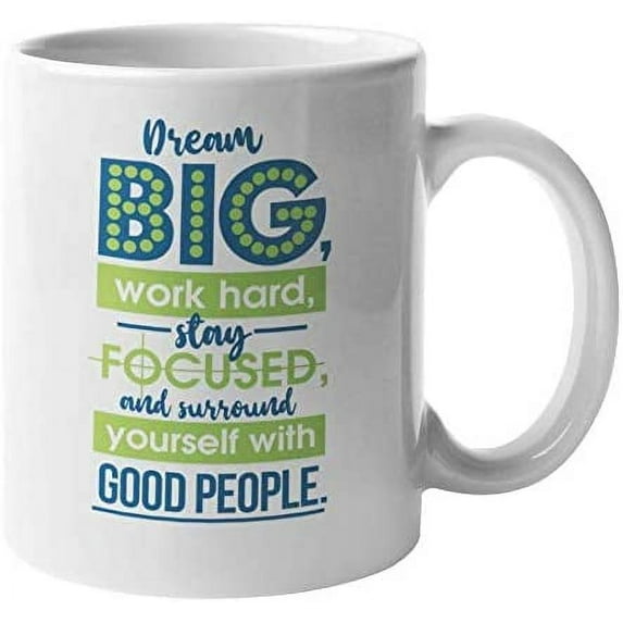 Dream Big Work Hard Coffee & Tea Mug for Dreamer or Goal Digger (11oz ...