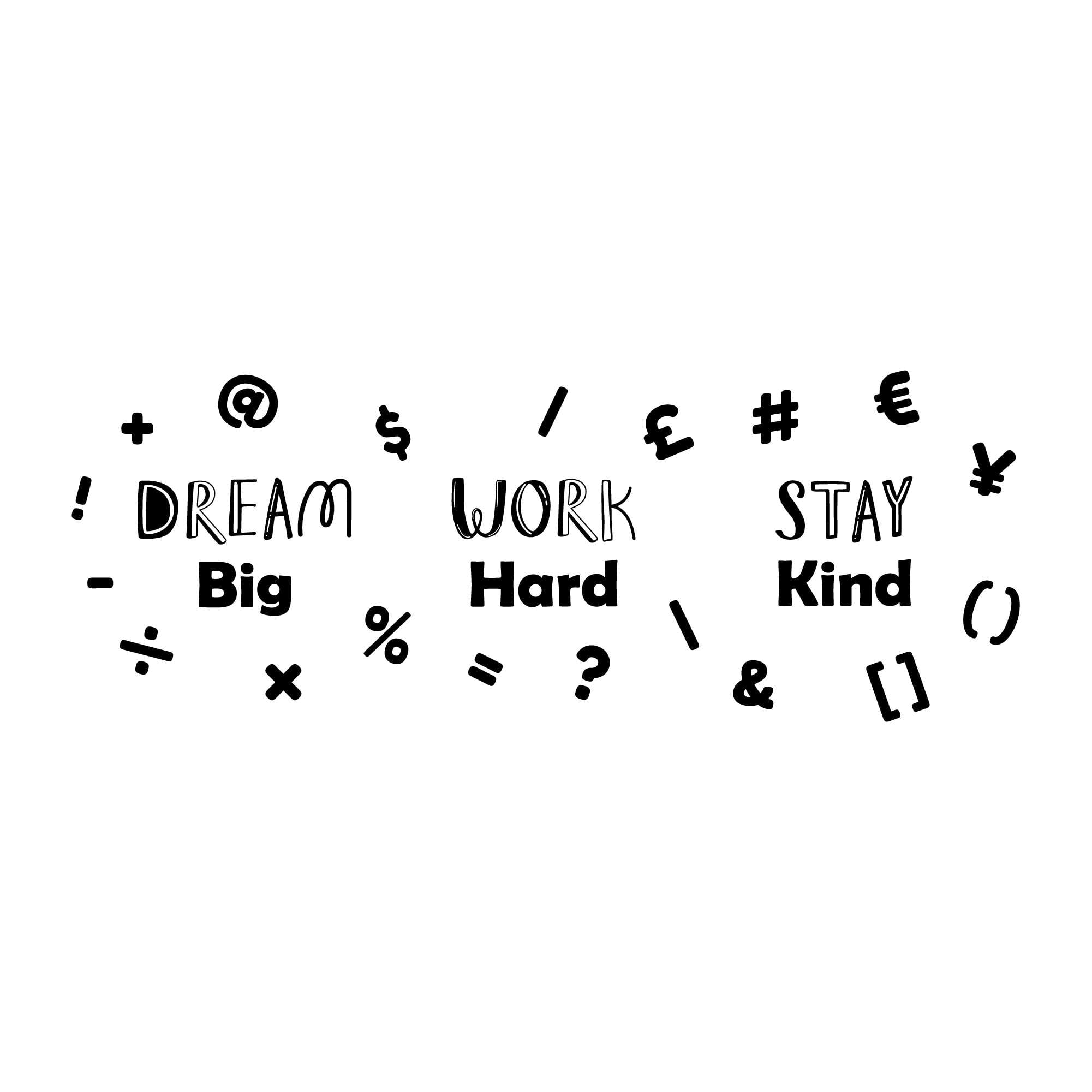 Dream Big Work Hard Stay Kind Educational Motivational Quote Vinyl Wall ...