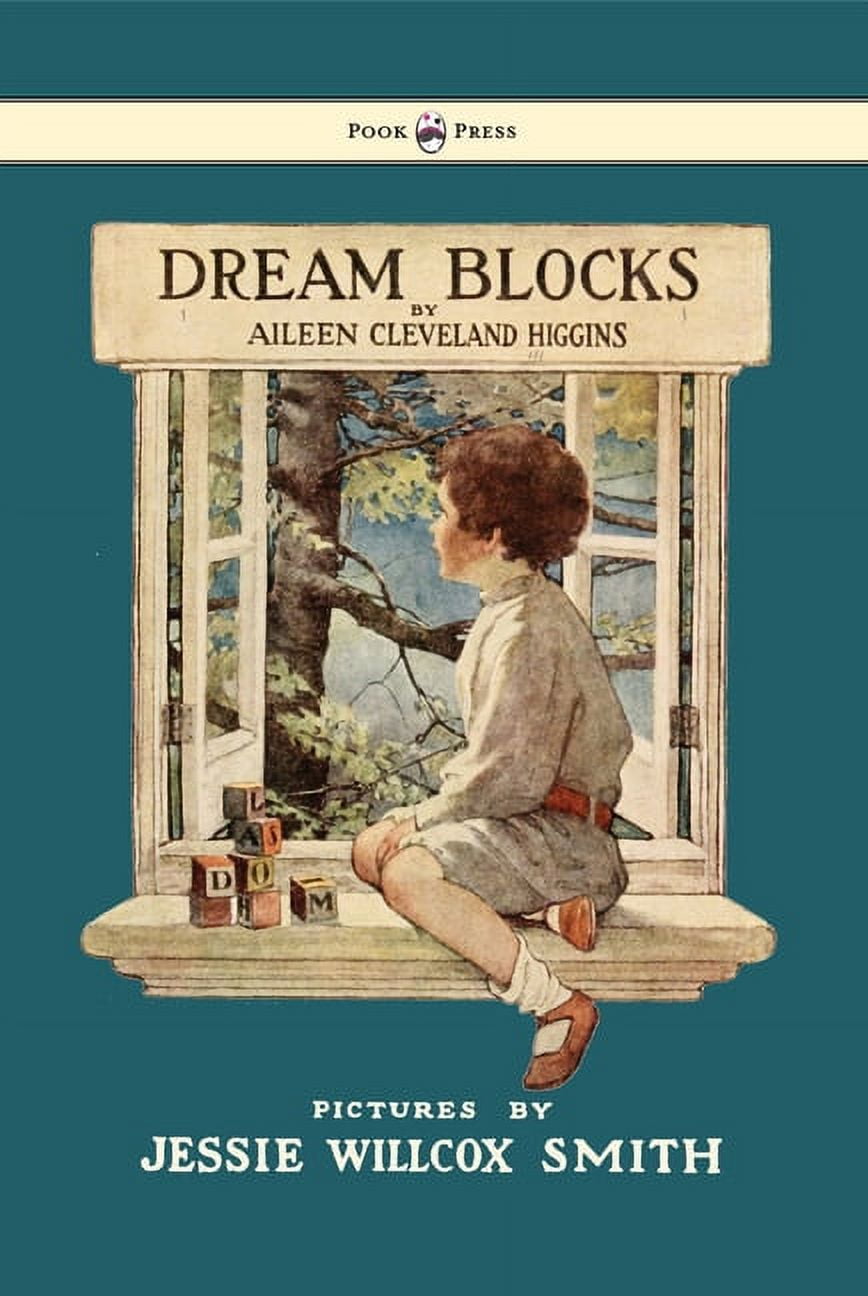 Dream Blocks - Illustrated by Jessie Willcox Smith, (Hardcover ...