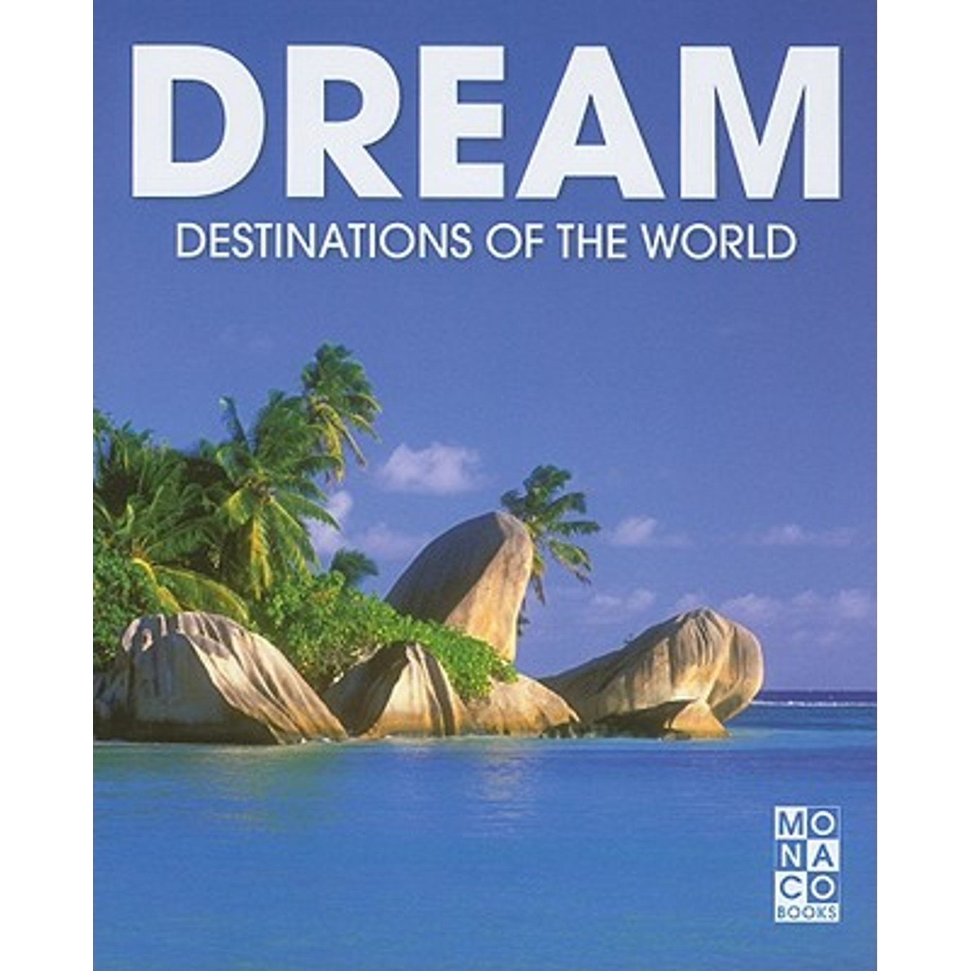 Pre-Owned Dream Destinations of the World (Hardcover) 389944664X ...