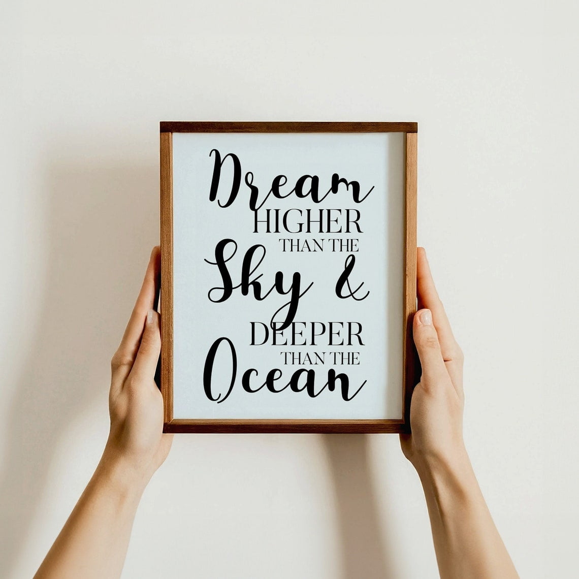Dream Higher Than The Sky Deeper Than The Ocean Poster, Inspirational ...