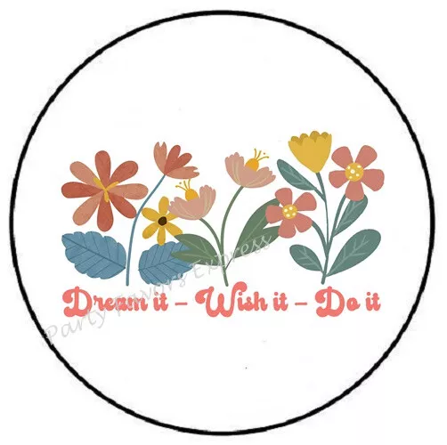 Dream It, Wish It, Do It Flowers Sticker Party Favors Sticker Envelope ...