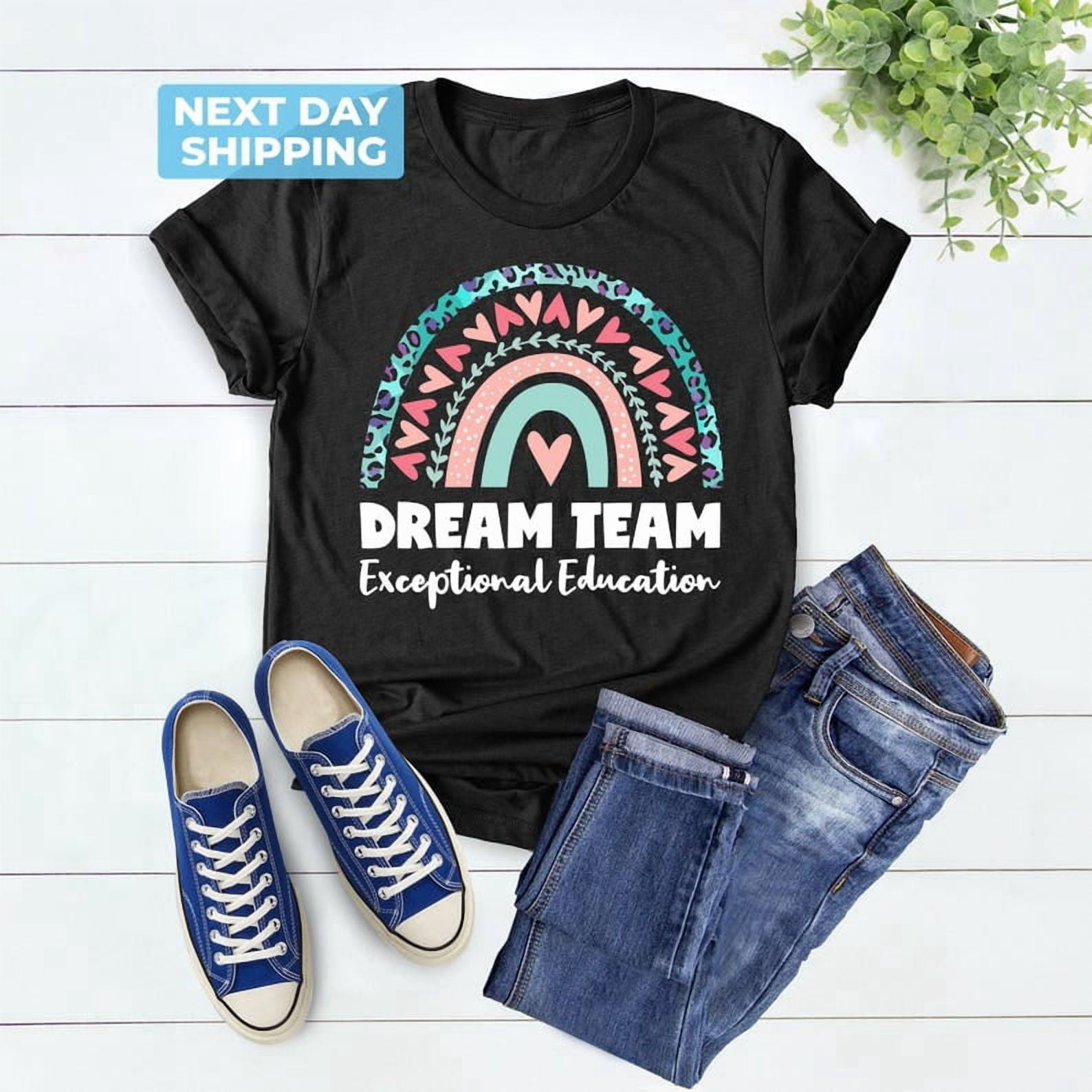Dream Team Exceptional Education Shirt Special Teacher Shirts Sped ...