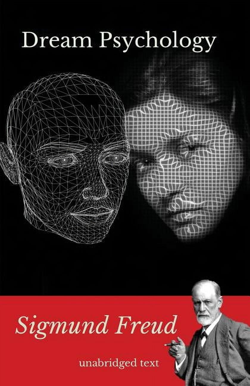 Dream psychology: A book of psychoanalysis by Sigmund Freud (Paperback ...