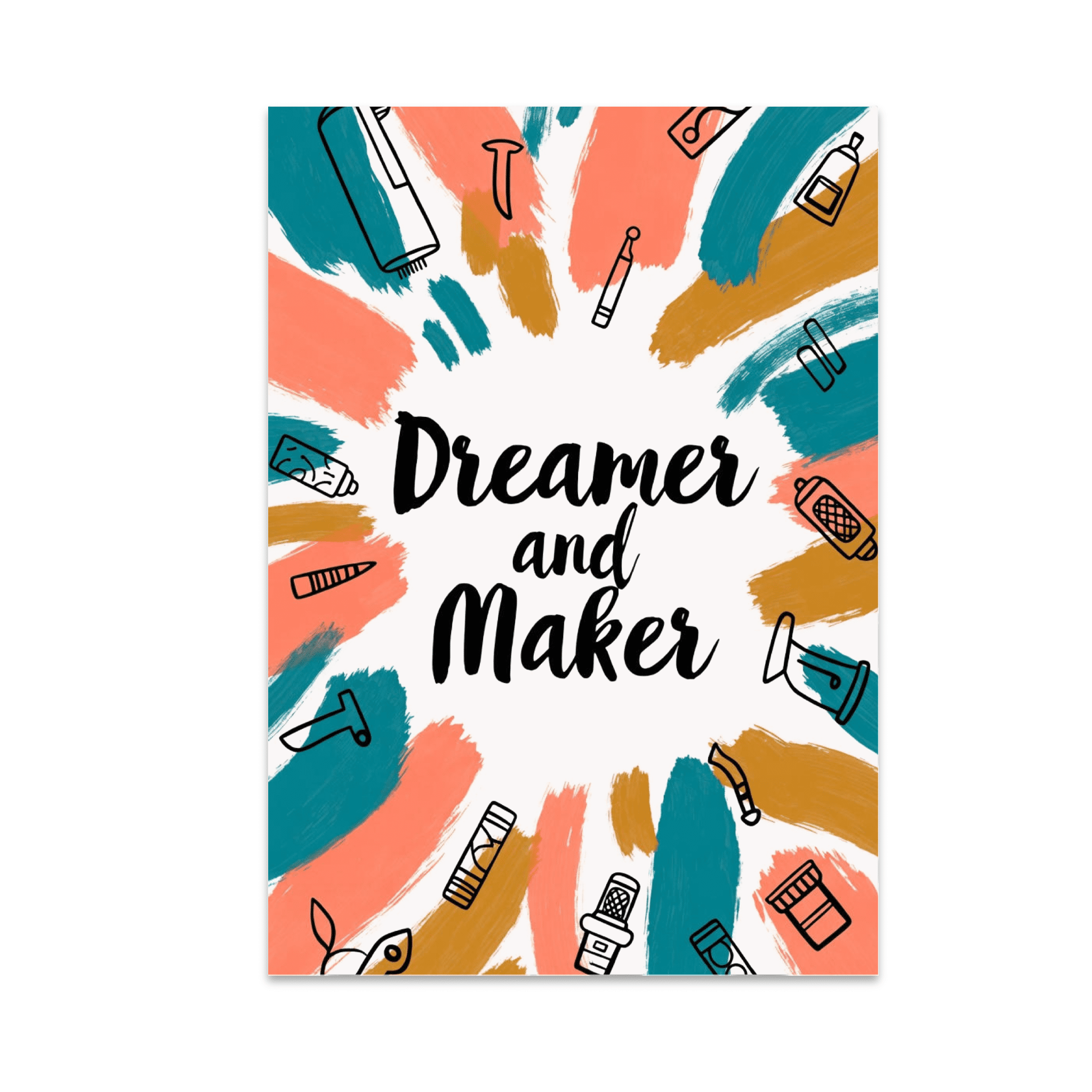 Dreamer and Maker Creative Life Art - Studio Decor Enthusiast - 13x19 ...