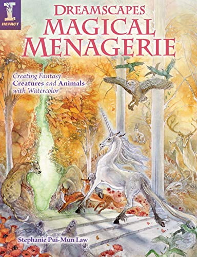 Pre-Owned Dreamscapes Magical Menagerie: Creating Fantasy Creatures and ...