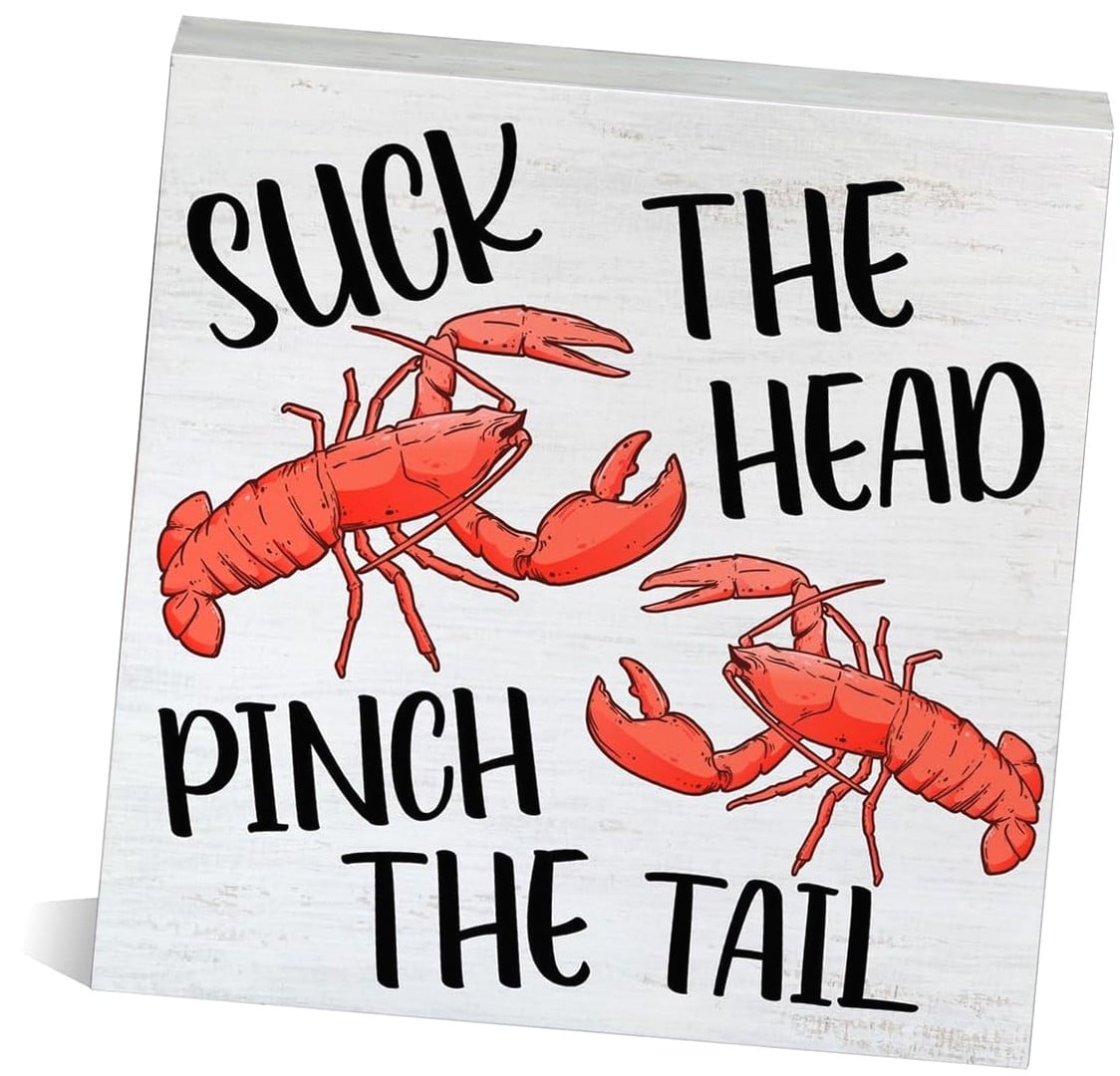 Dreamtimes Crawfish Lover Suck The Pinch The Tail Wood Block Sign ...
