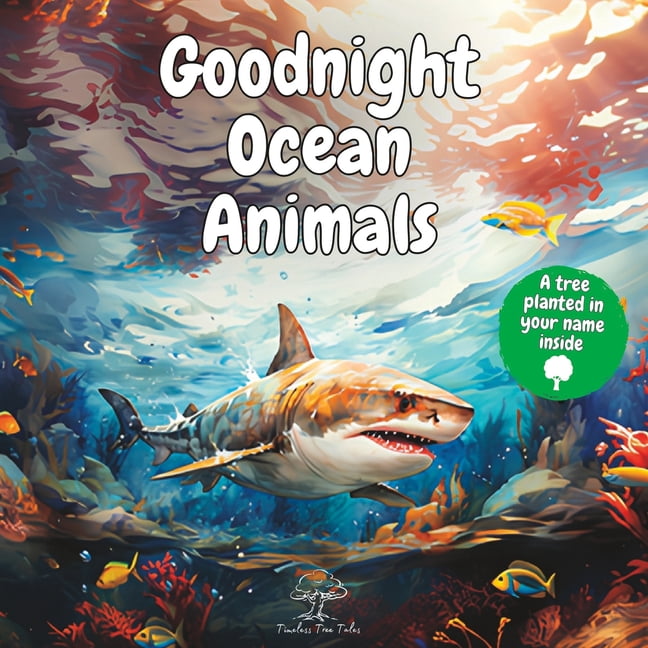 Dreamy Times Tales: Bedtime Illustrated Goodnight Ocean Animals: A ...