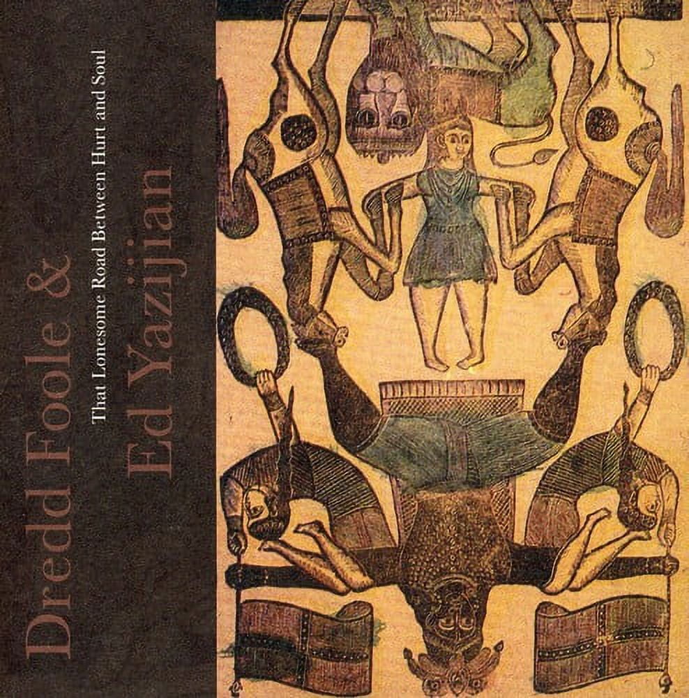 Dredd Foole - That Lonesome Road Between Hurt and Soul - Alternative ...