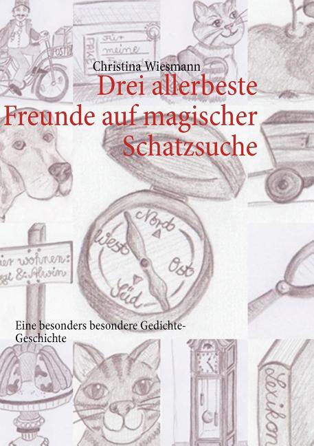 Drei allerbeste Freunde auf magischer Schatzsuche : Eine besonders ...