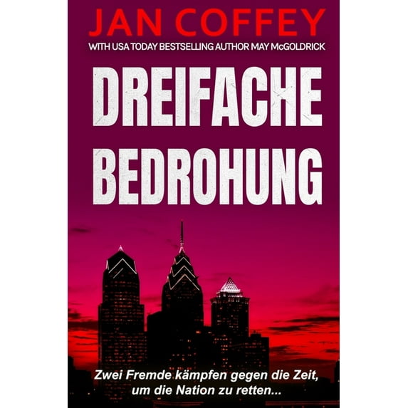 Dreifache Bedrohung: Ein tÃ¶dlicher Countdown. Ein gestohlenes Symbol ...