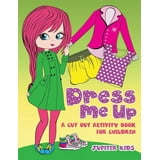 Dress Me Up (A Cutout Activity Book for Children), (Paperback ...
