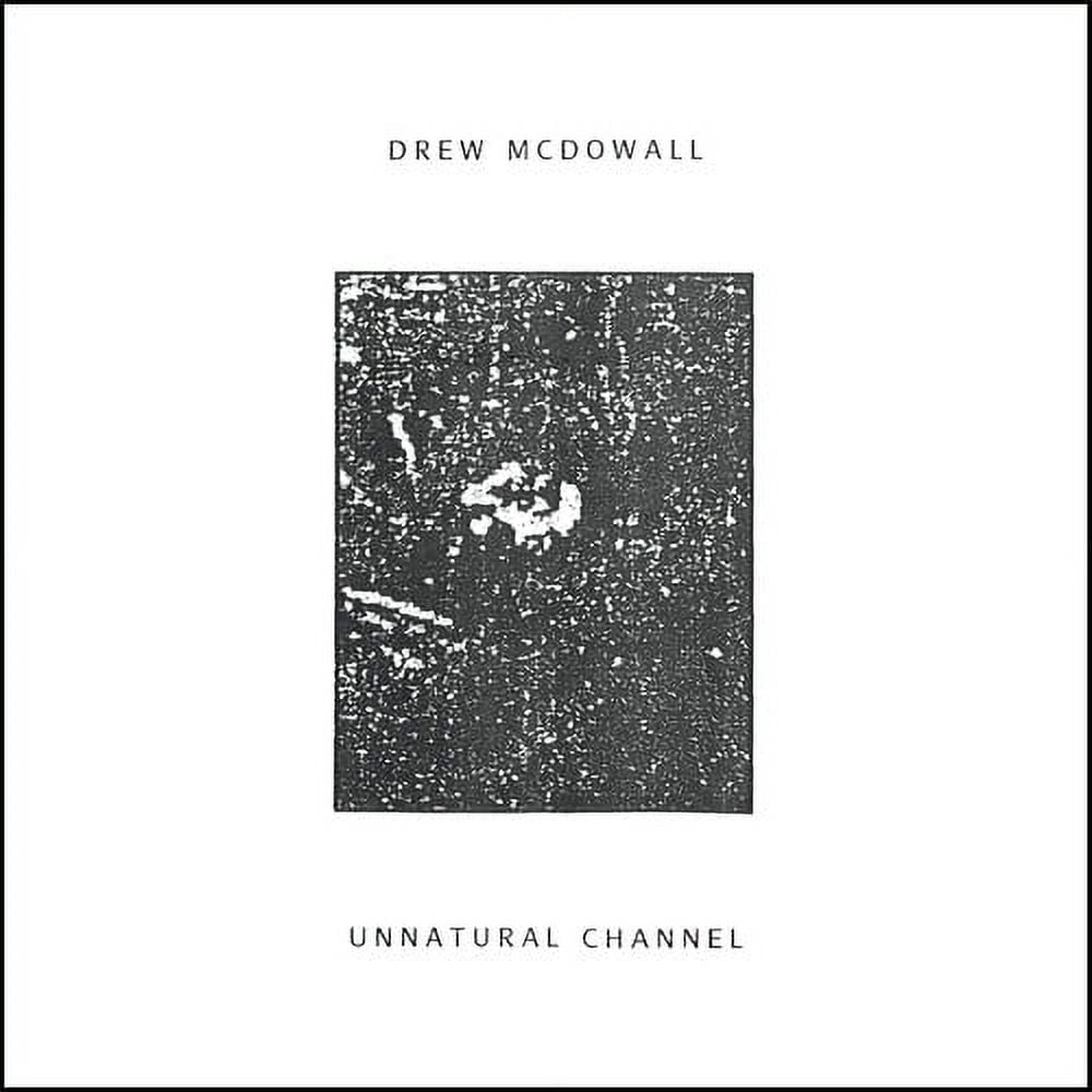 Drew McDowall - Unnatural Channel - Music & Performance - Vinyl ...