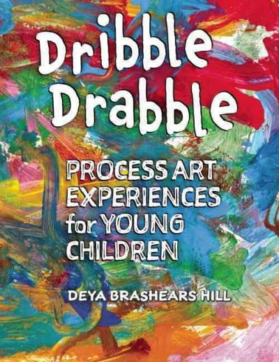 Dribble Drabble : Process Art Experiences for Young Children - Walmart.com
