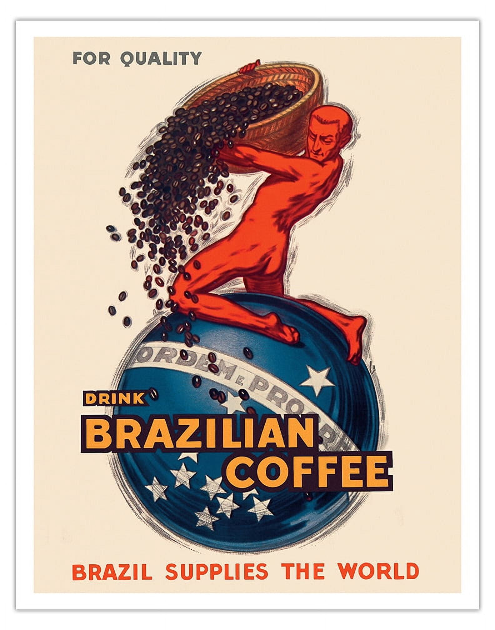 Drink Brazilian Coffee – Brazil Supplies the World - Vintage ...