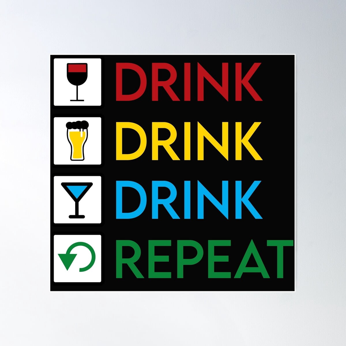 Drink Drink Drink Repeat List Poster Wall Art, Modern Wall Decor For ...