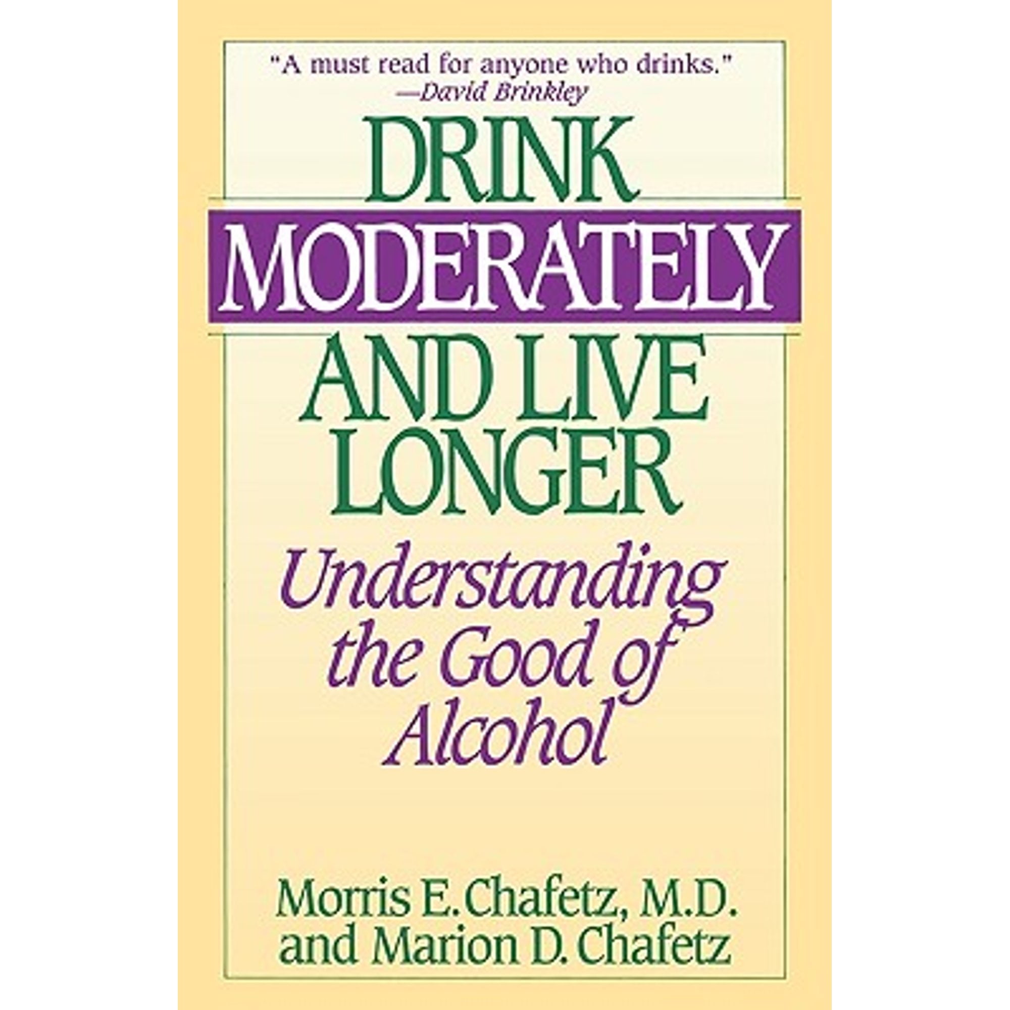 Pre-Owned Drink Moderately and Live Longer: Understanding the Good of ...