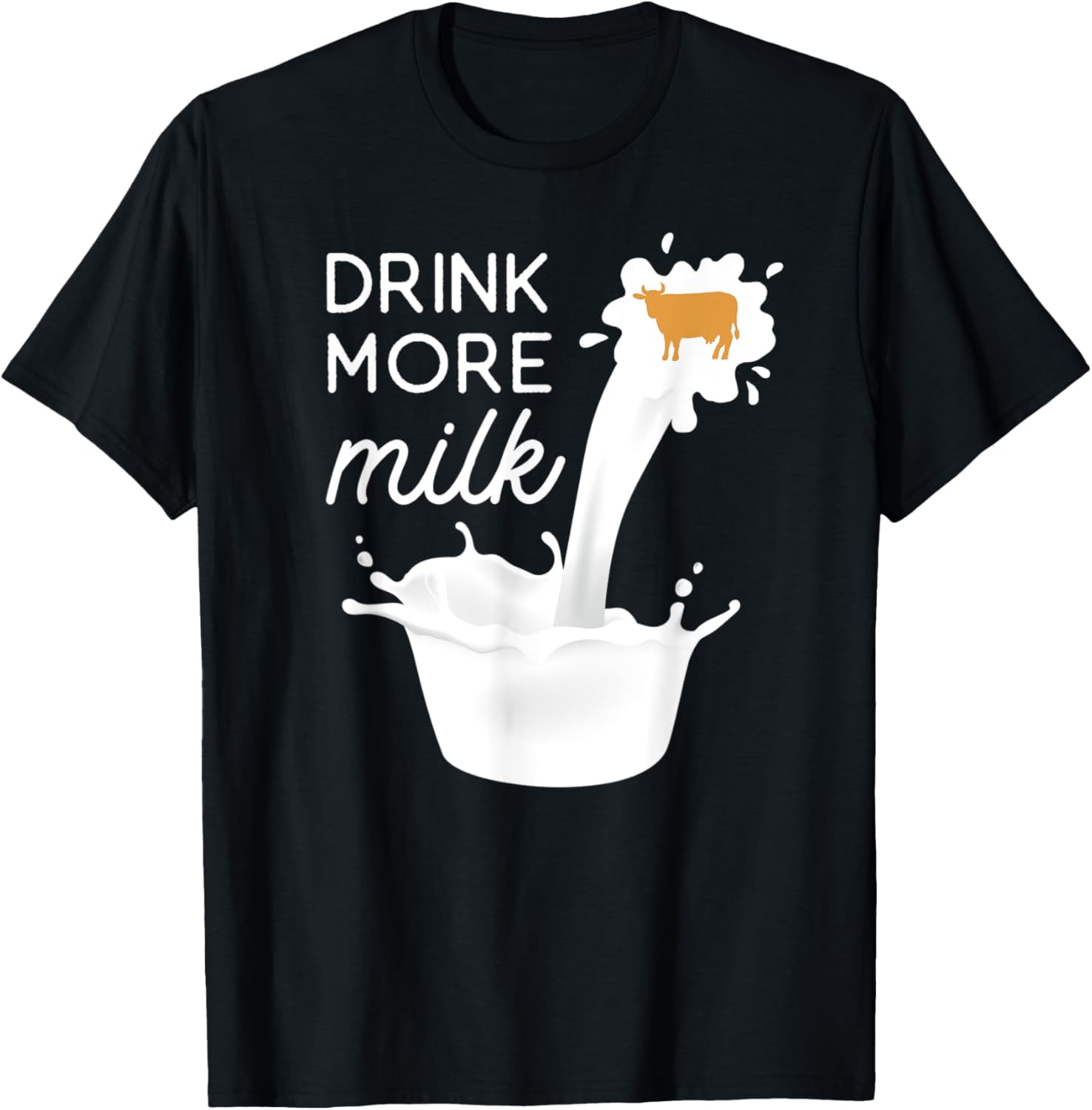 Drink More Milk T-Shirt Cow Milkman Shirt Funny - Walmart.com