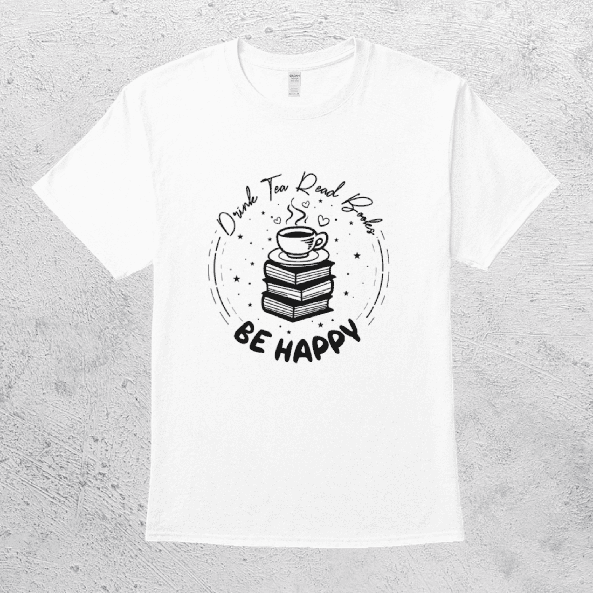 Drink Tea Read Books Be Happy Reading Bookworm Nerd Book Lover Shirt