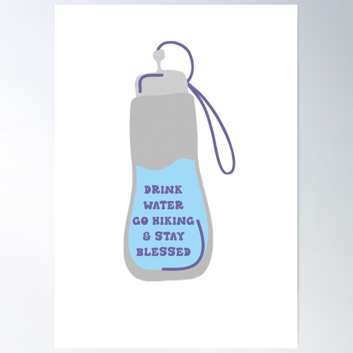 Drink Water Go Hiking & Stay Blessed Poster Wall Art, Modern Wall Decor ...