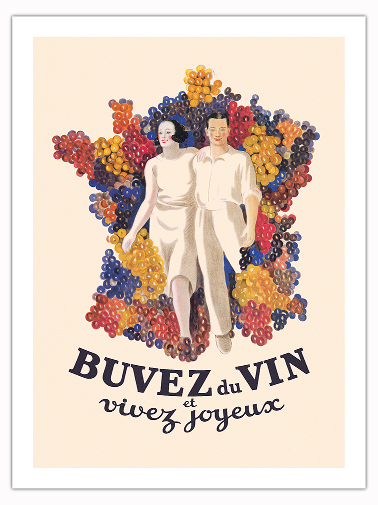 Drink Wine and Live Joyfully (Buvez du Vin et Vivez Joyeux) - Vintage ...