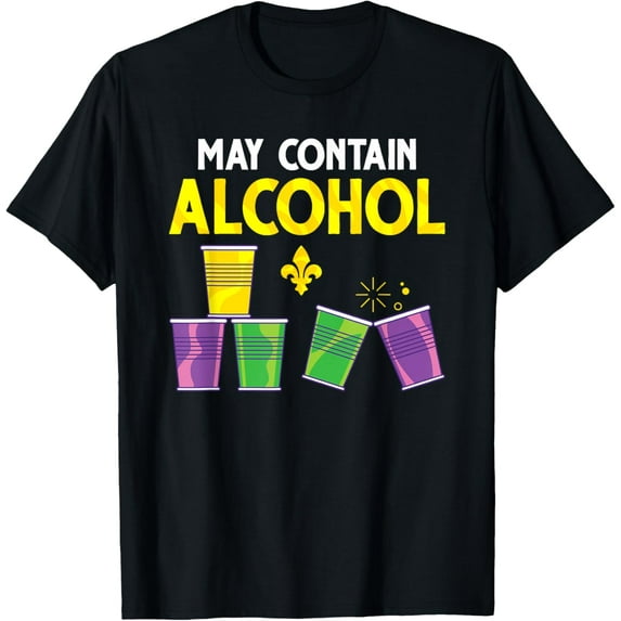 Drinking Carnival Party May Contain Alcohol Funny Mardi Gras T-Shirt ...