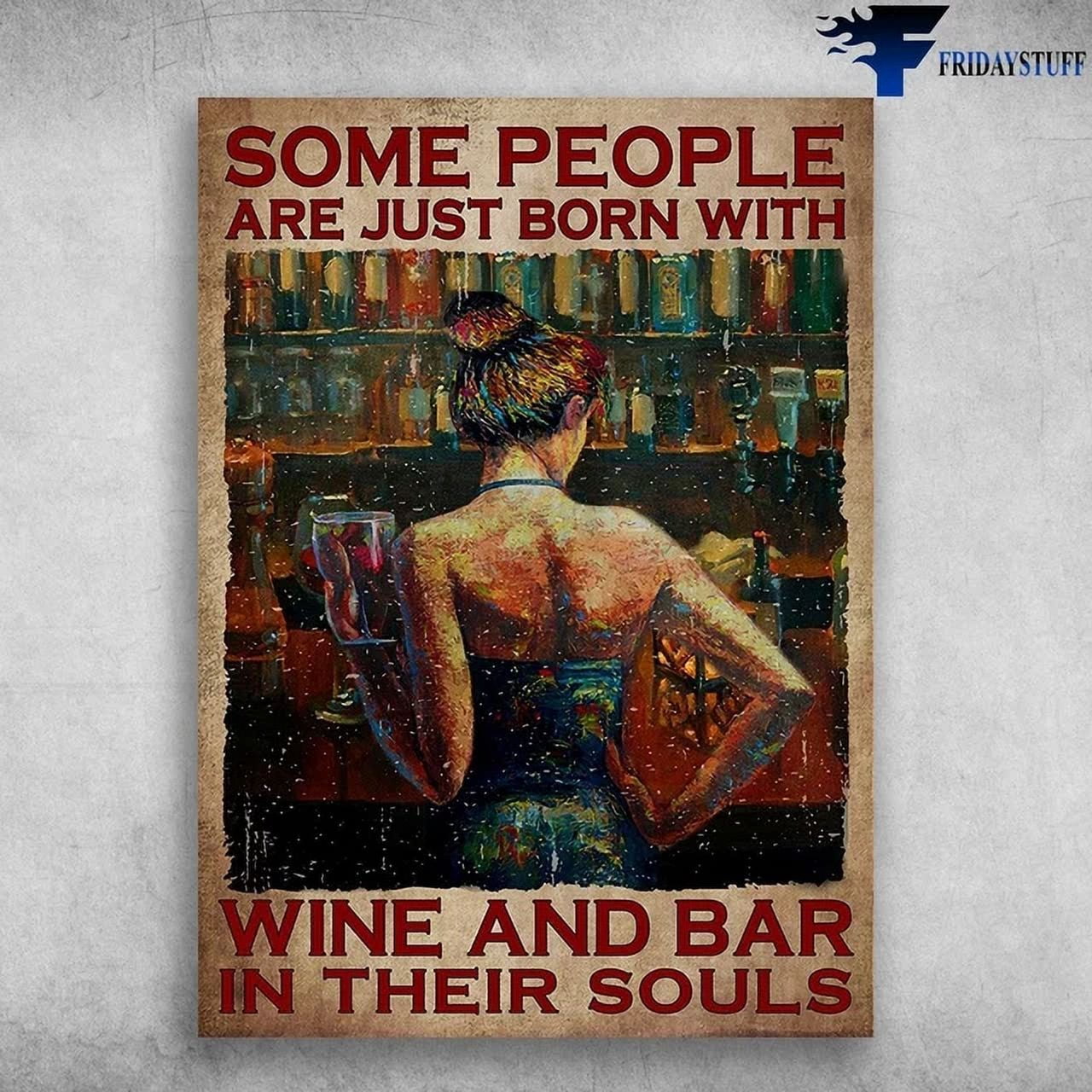 Drinking Girl Some People Are Just Born With Wine And Bar In Their Home ...