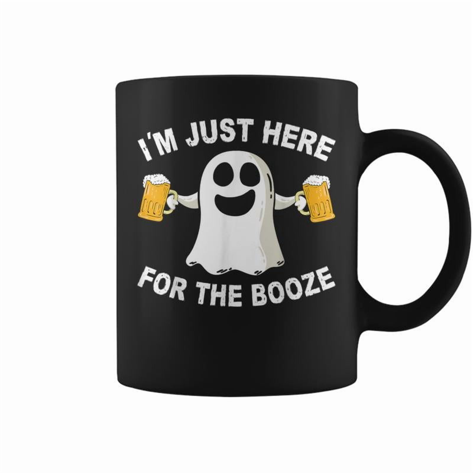 Drinking Halloween Costume Im Just Here For The Booze Coffee Mugs ...