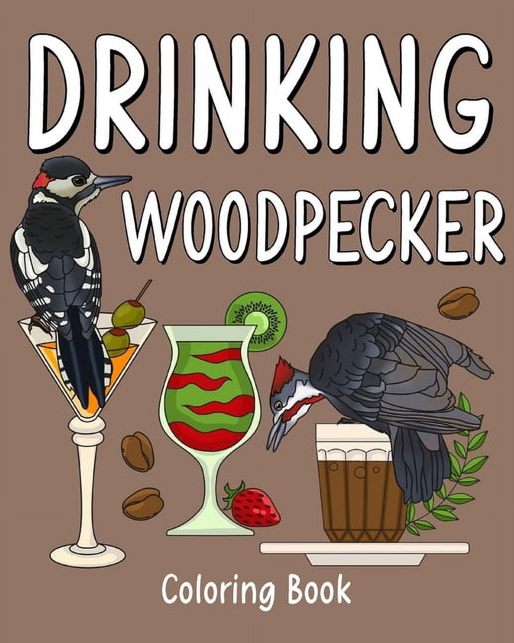 Drinking Woodpecker Coloring Book: Recipes Menu Coffee Cocktail ...