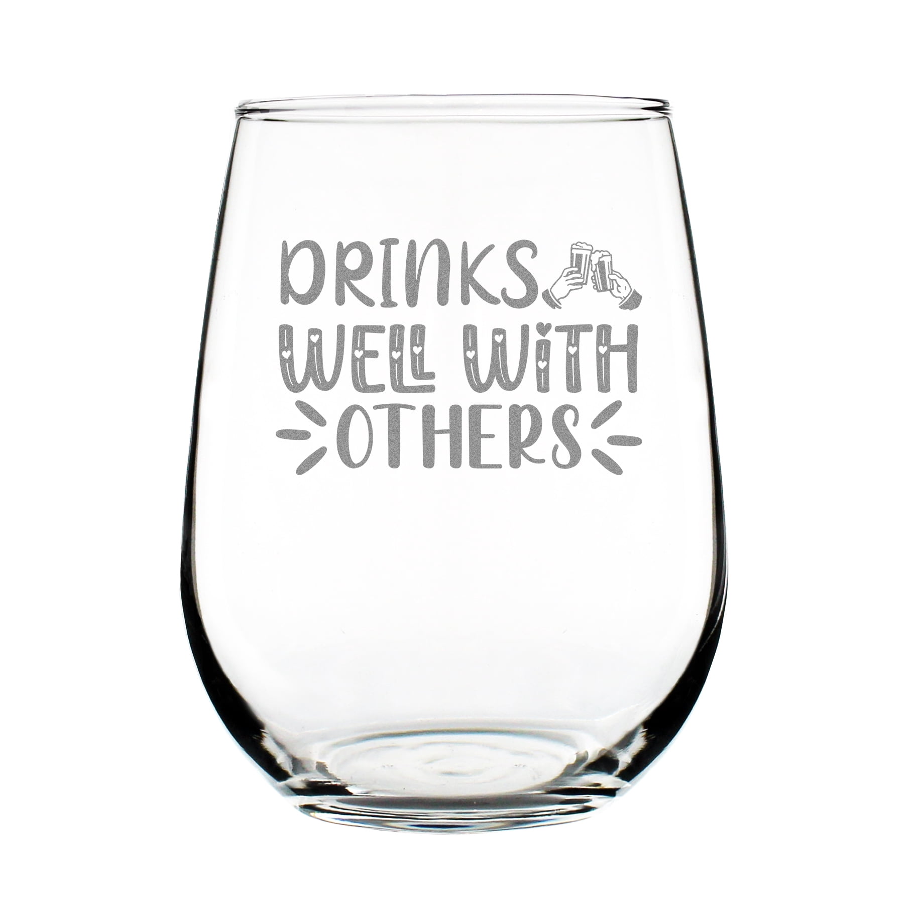 Drinks Well With Others Engraved Wine Glass, Funny Glass Gift, Etched ...