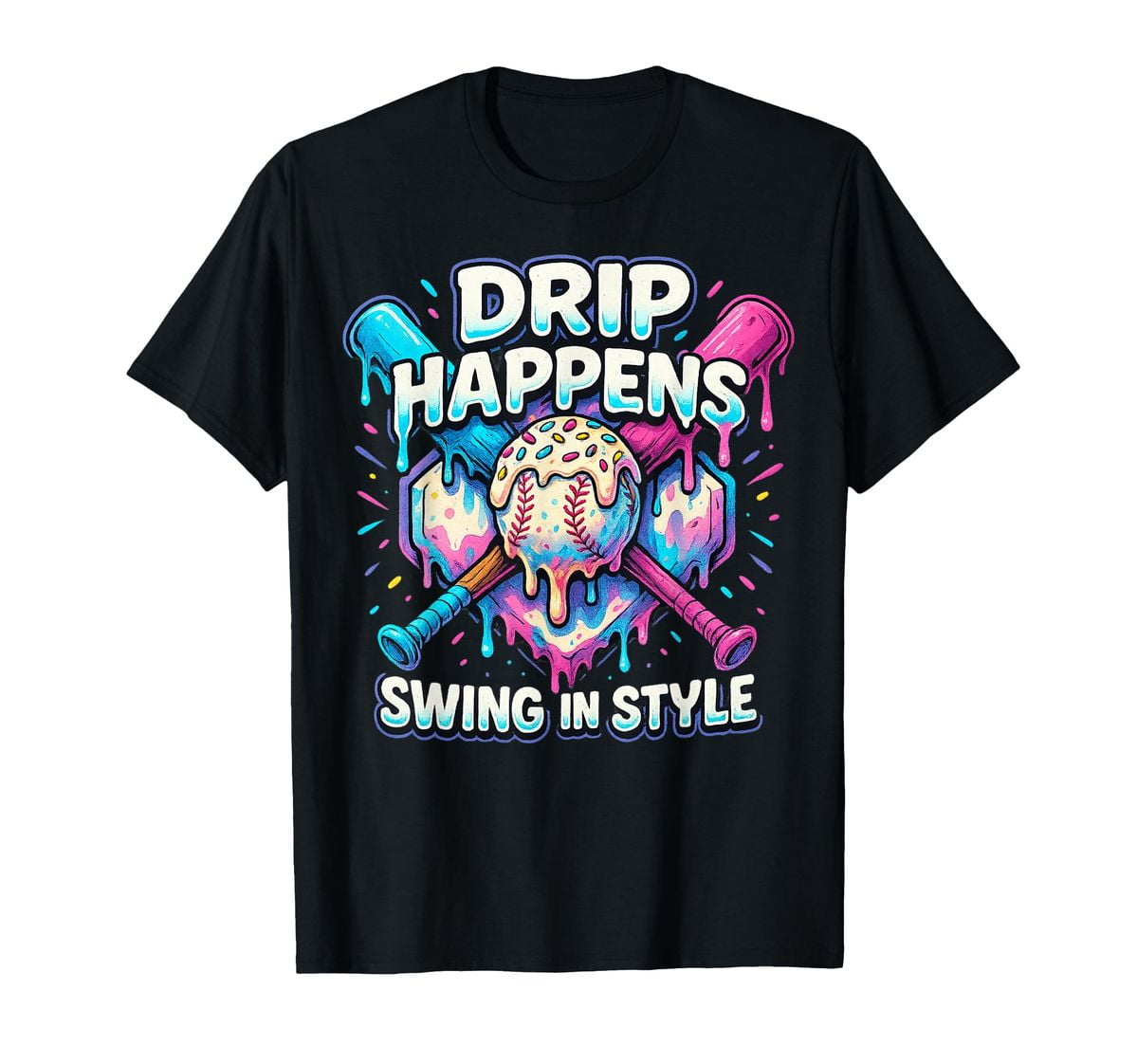 Drip Happens Swing in Style Baseball T-Shirt with Colorful Dripping Bat ...