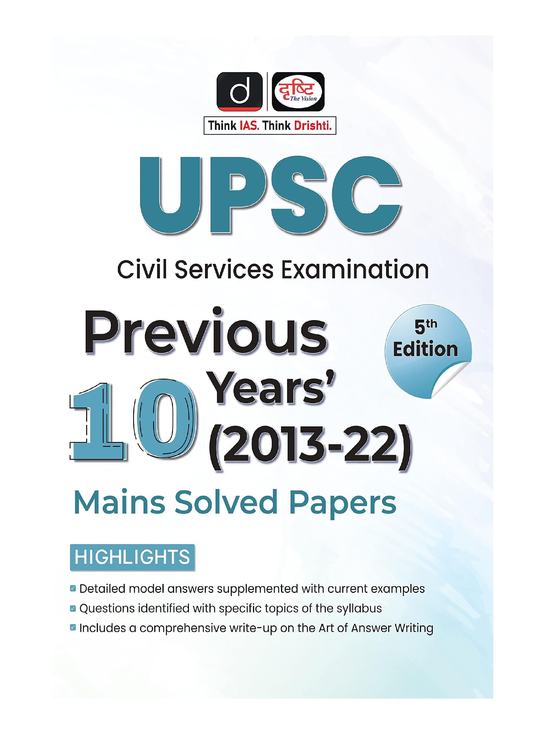 Drishti Ias Upsc Cse Previous 10 Years Mains Solved Papers 5th Edition